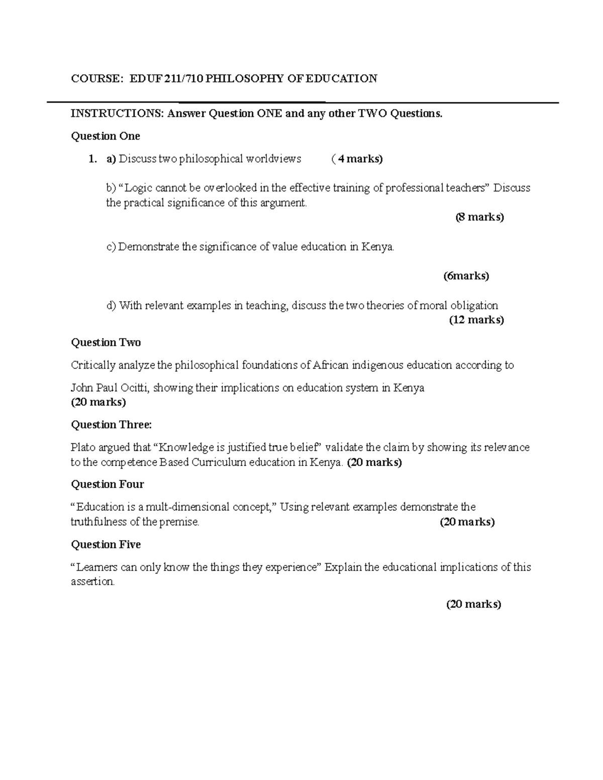 EDUF 211 TOWN Campus EXAM - COURSE: EDUF 211/710 PHILOSOPHY OF ...