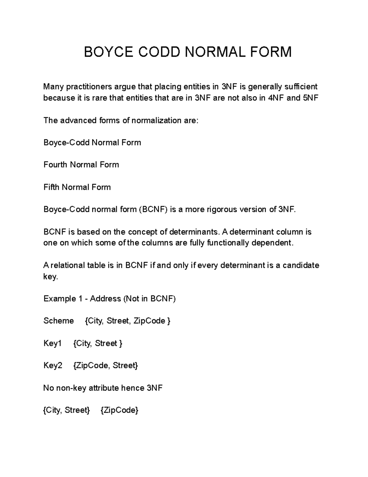 Boyce CODD Normal FORM - BOYCE CODD NORMAL FORM Many practitioners ...