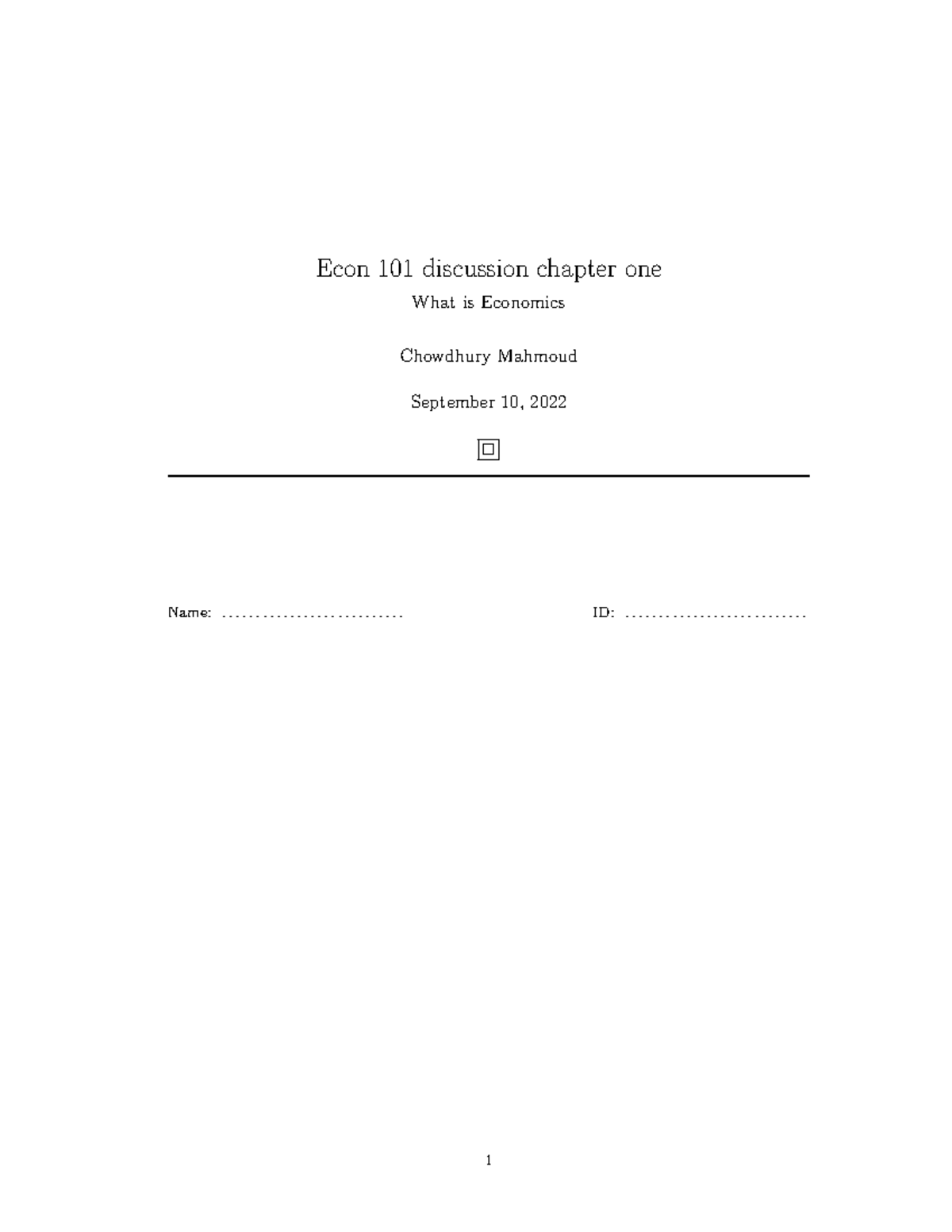 Discussion Tutorial 1 - Econ 101 discussion chapter one What is ...