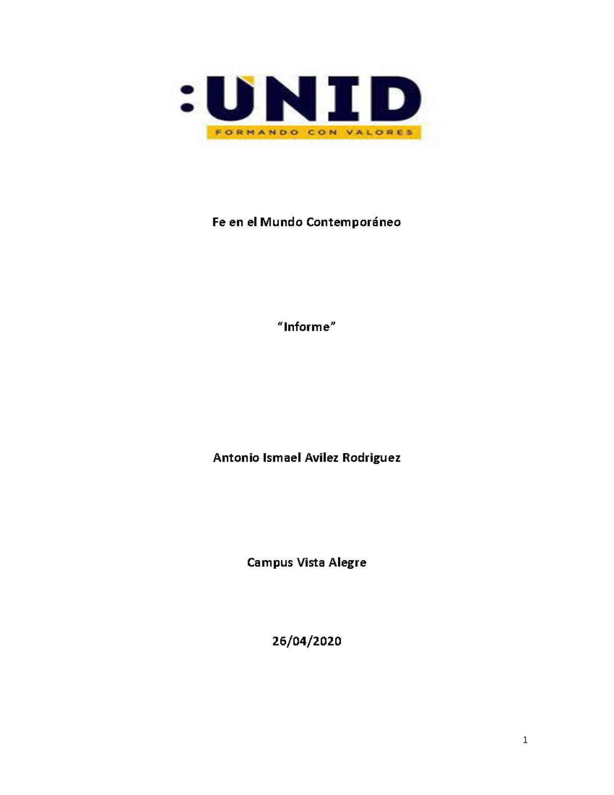 Avilez Rodriguez Antonio Informe - 1 Fe en el Mundo Contempor·neo ...