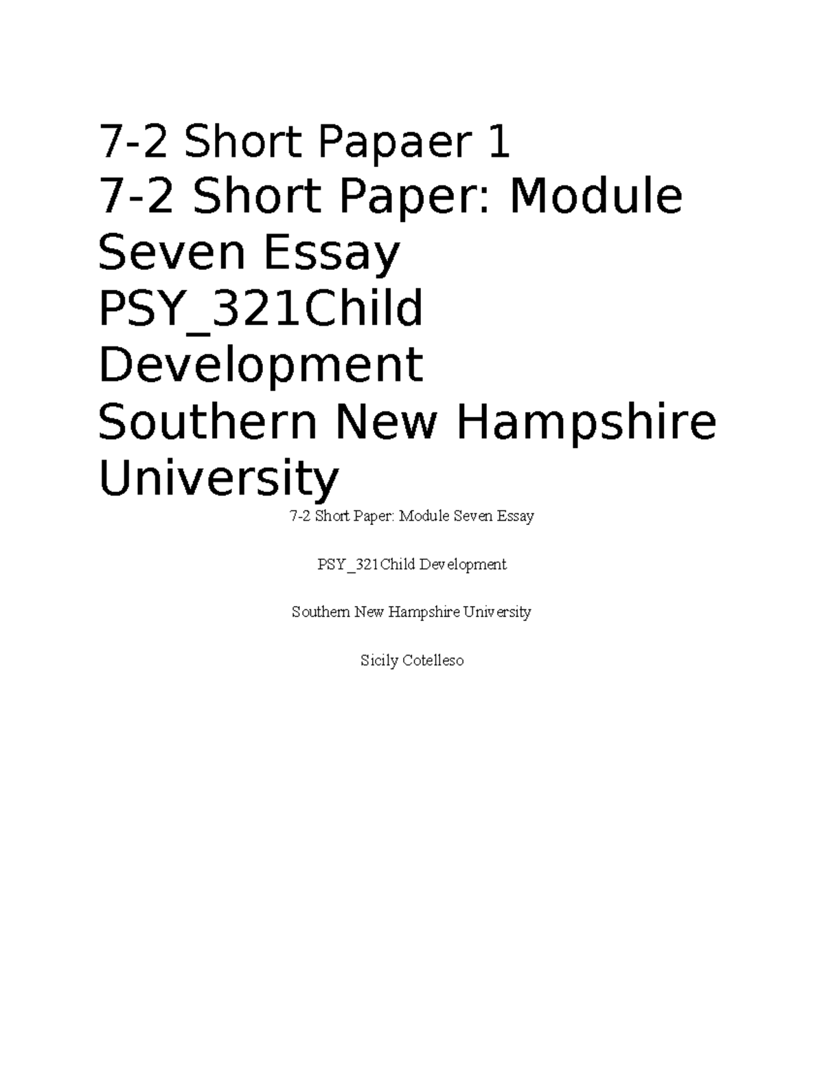 Psy321 7-2 short essay - 7-2 Short Papaer 1 7-2 Short Paper: Module ...