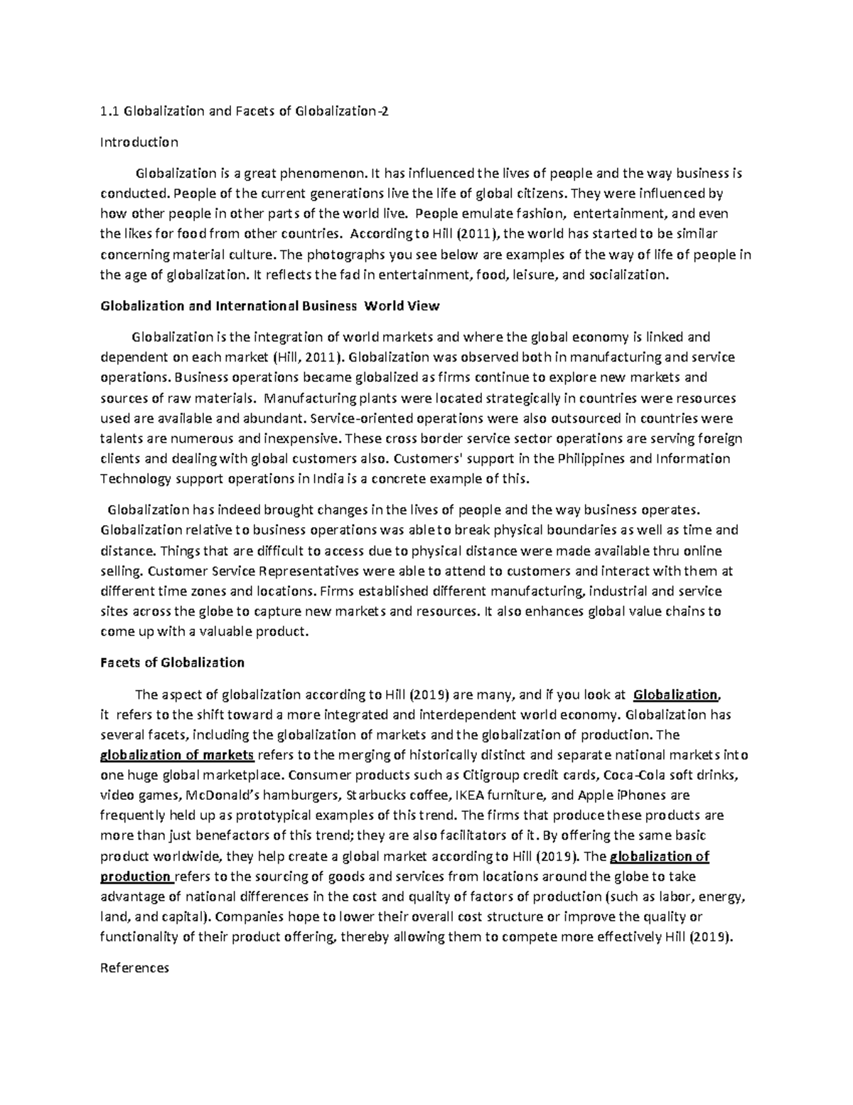 Man 010 Module 1-2 - 1 Globalization and Facets of Globalization- Introduction Globalization is ...