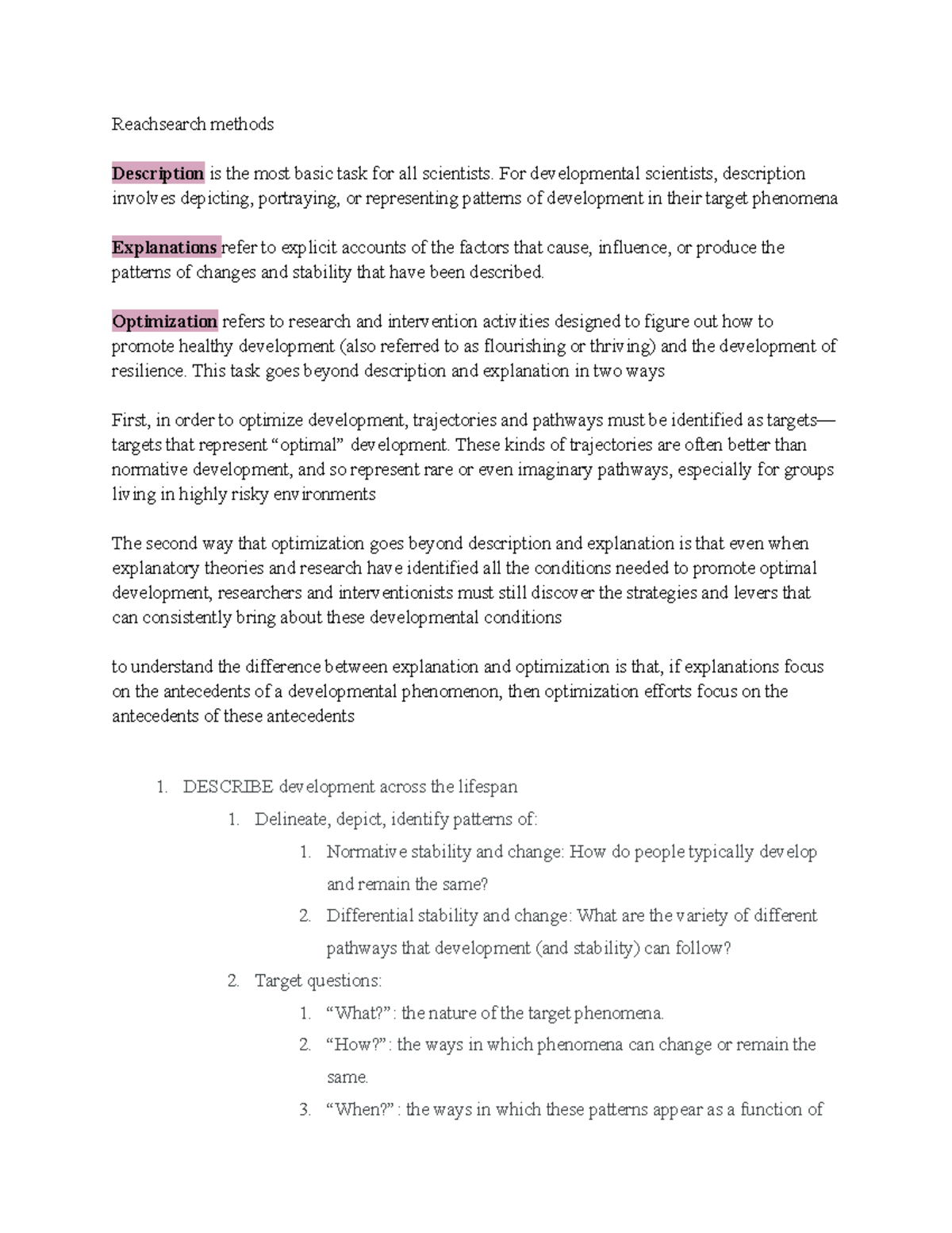 Notes 2- research methods - Reachsearch methods Description is the most ...