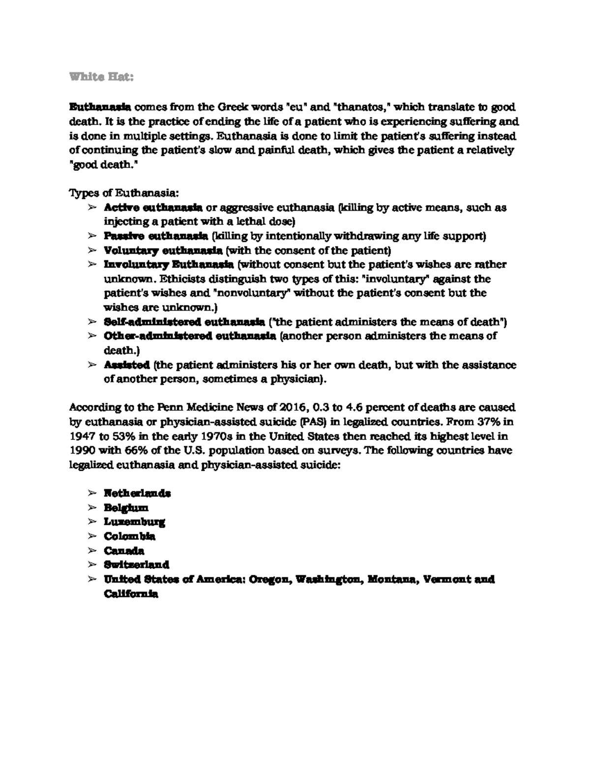 6 Thinking HATS G2 - Basta - White Hat: Euthanasia comes from the Greek ...