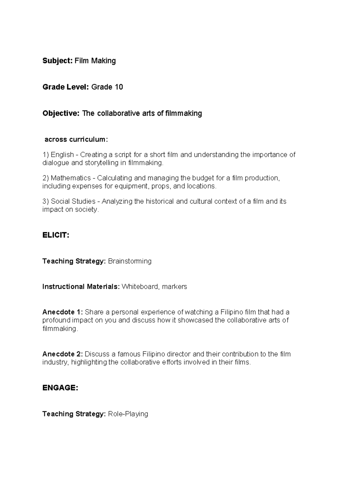 Lesson plan - Subject: Film Making Grade Level: Grade 10 Objective: The ...