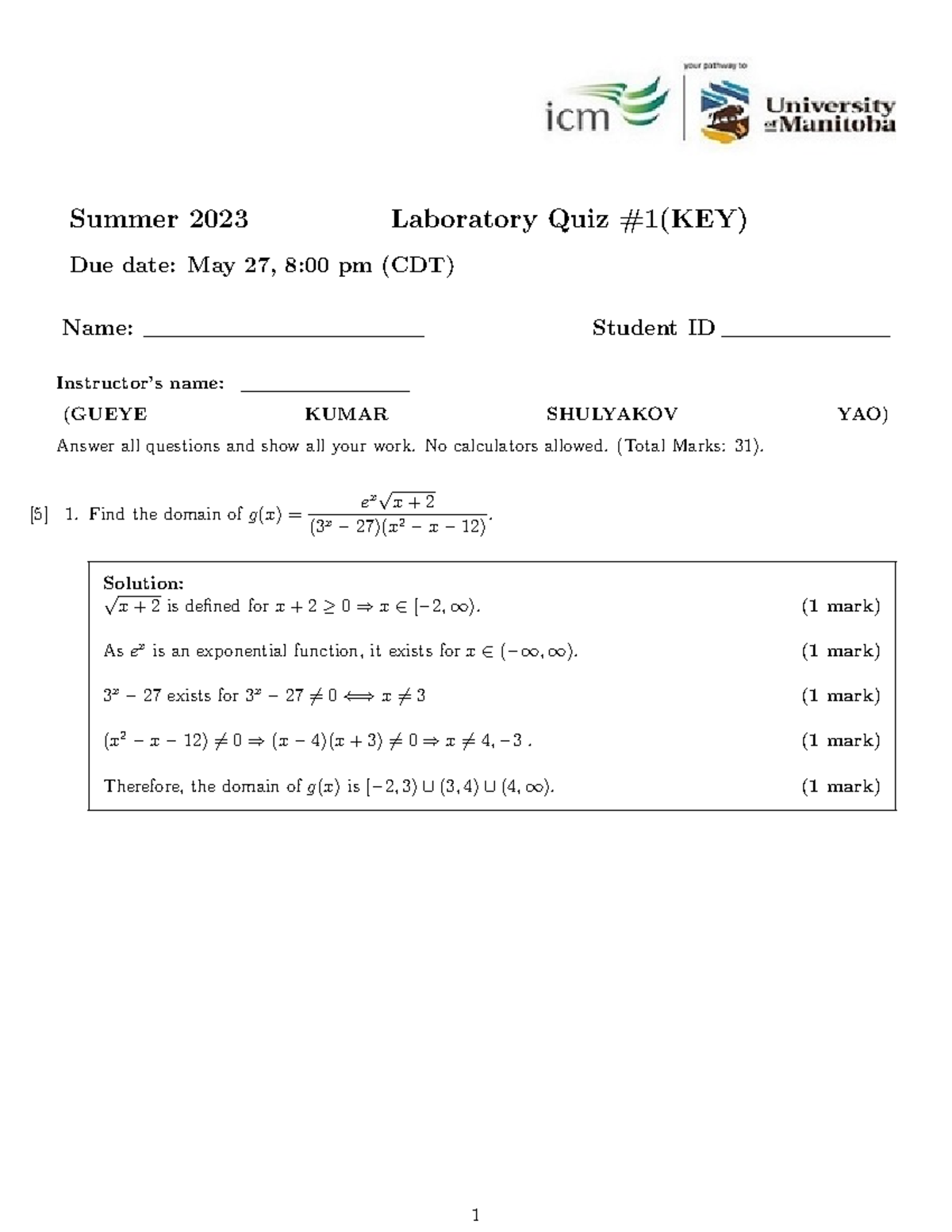 Quiz 1 Summer 2023 (Key) - Summer 2023 Laboratory Quiz #1(KEY) Due date: May 27, 8:00 pm (CDT ...