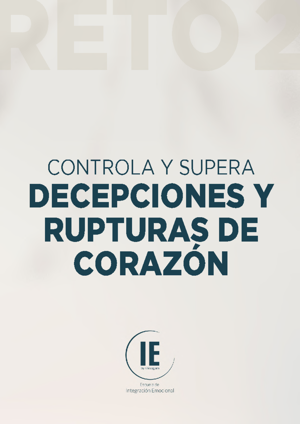 Manual RETO 2 Decepciones y Rupturas de corazón-min - CONTROLA YSUPERA ...