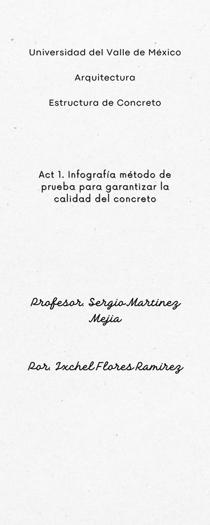 Act 2. Infografía - UNIVERSIDAD DEL VALLE DE MÉXICO ARQUITECTURA ESTRUCTURAS DE ACERO ACT 2 ...