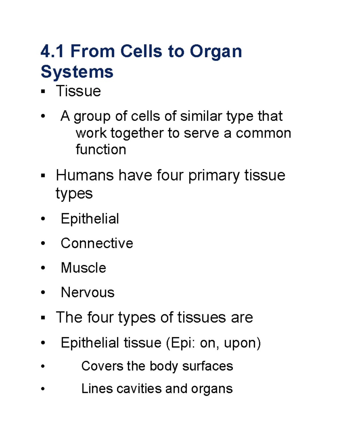 BIO 140 Chapter 4- Body Organization and Homeostasis - 4 From Cells to ...
