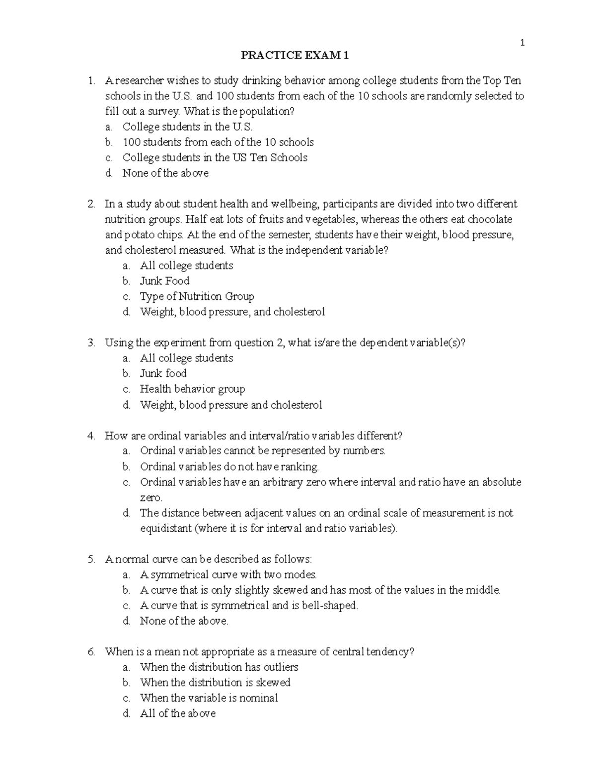 Psych 248 exam 1 practice - 1 PRACTICE EXAM 1 1. A researcher wishes to ...