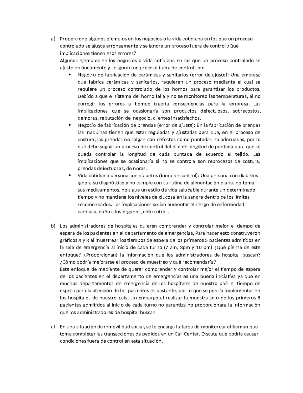 Proporcione algunos ejemplos en los negocios o la vida cotidiana en los ...
