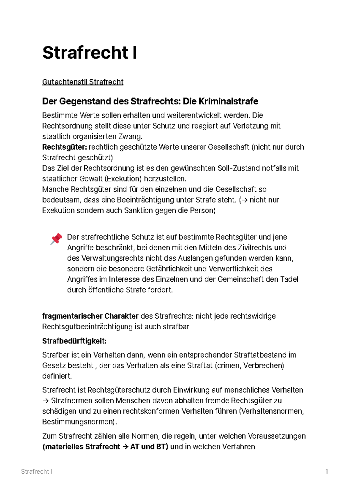 Strafrecht I - Vorlesungsnotizen 1-5 - Strafrecht I Gutachtenstil ...