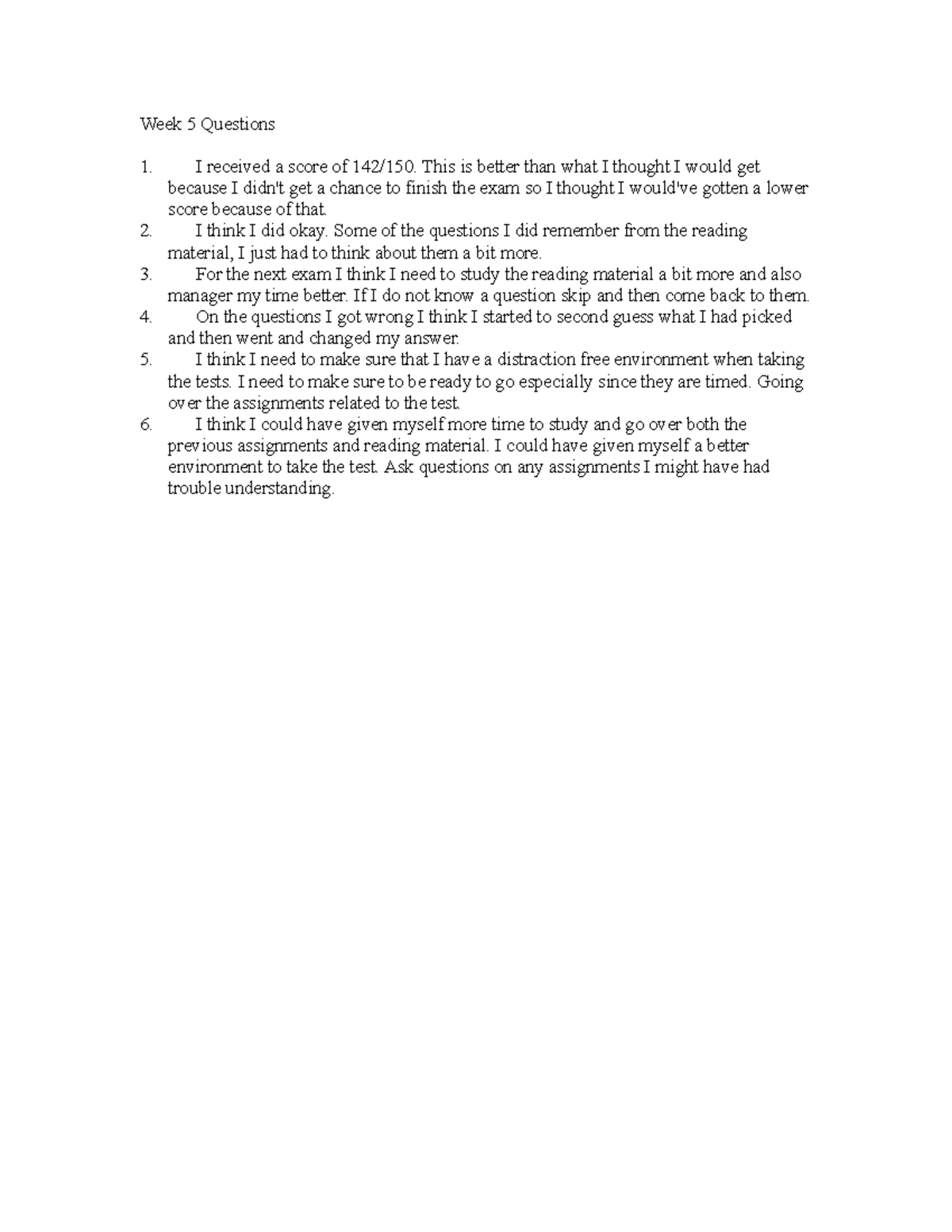 Week 5 Questions - Course Assignment - Week 5 Questions I received a ...