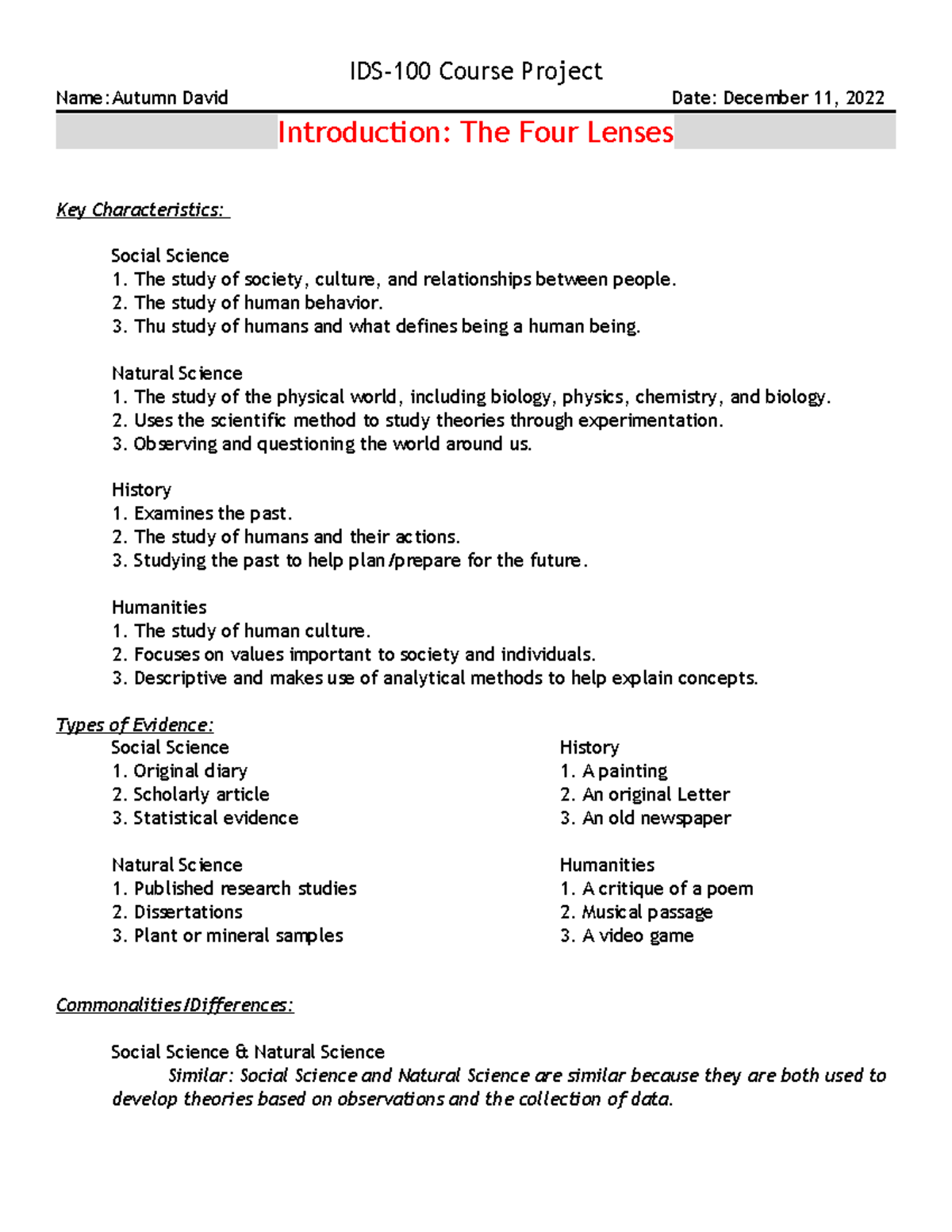 IDS-100 Course Project Template - IDS-100 Course Project Name:Autumn David Date: December 11 ...
