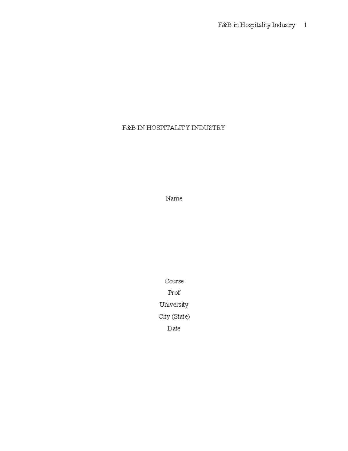 F and B in Hospitality industry Assignme - F&B IN HOSPITALITY INDUSTRY ...