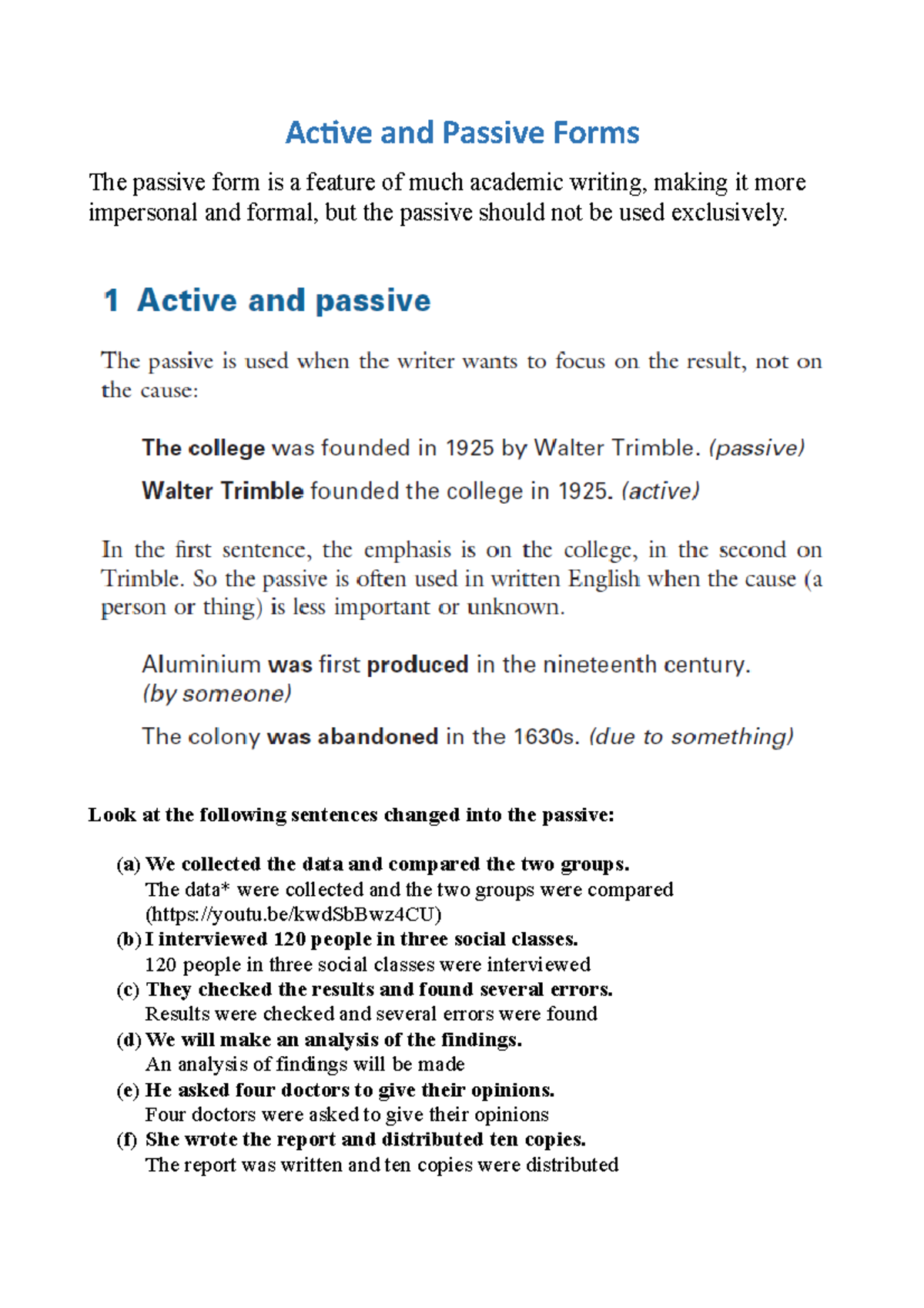 Active and Passive Forms - Look at the following sentences changed into ...