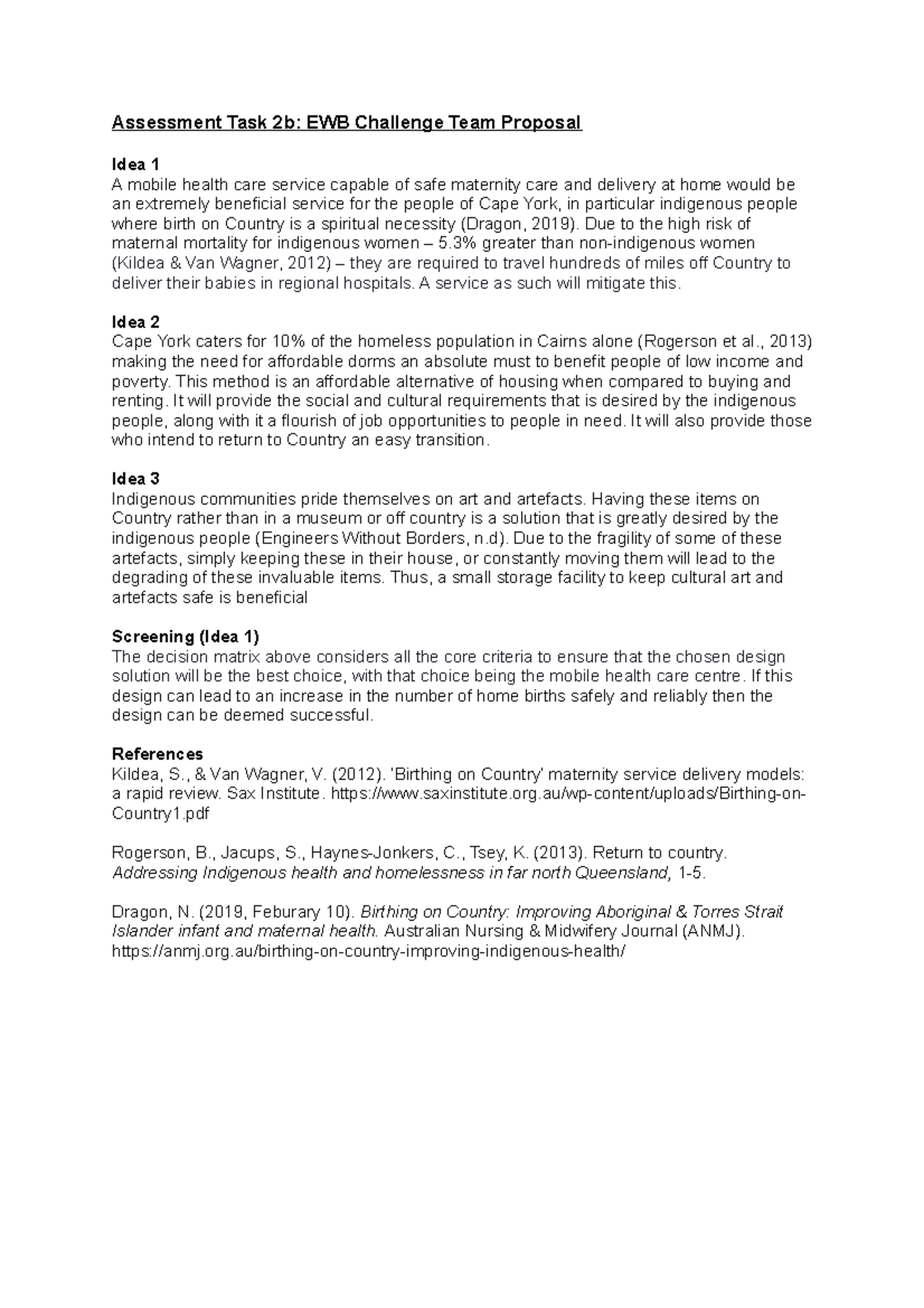 Assessment Task 2.1b - 2.1b - Assessment Task 2b: EWB Challenge Team Proposal Idea 1 A mobile ...