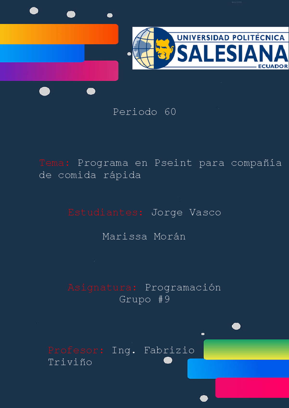 Programacion Proyecto - Periodo 60 Tema: Programa en Pseint para compaÒÌa de comida r·pida - Studocu