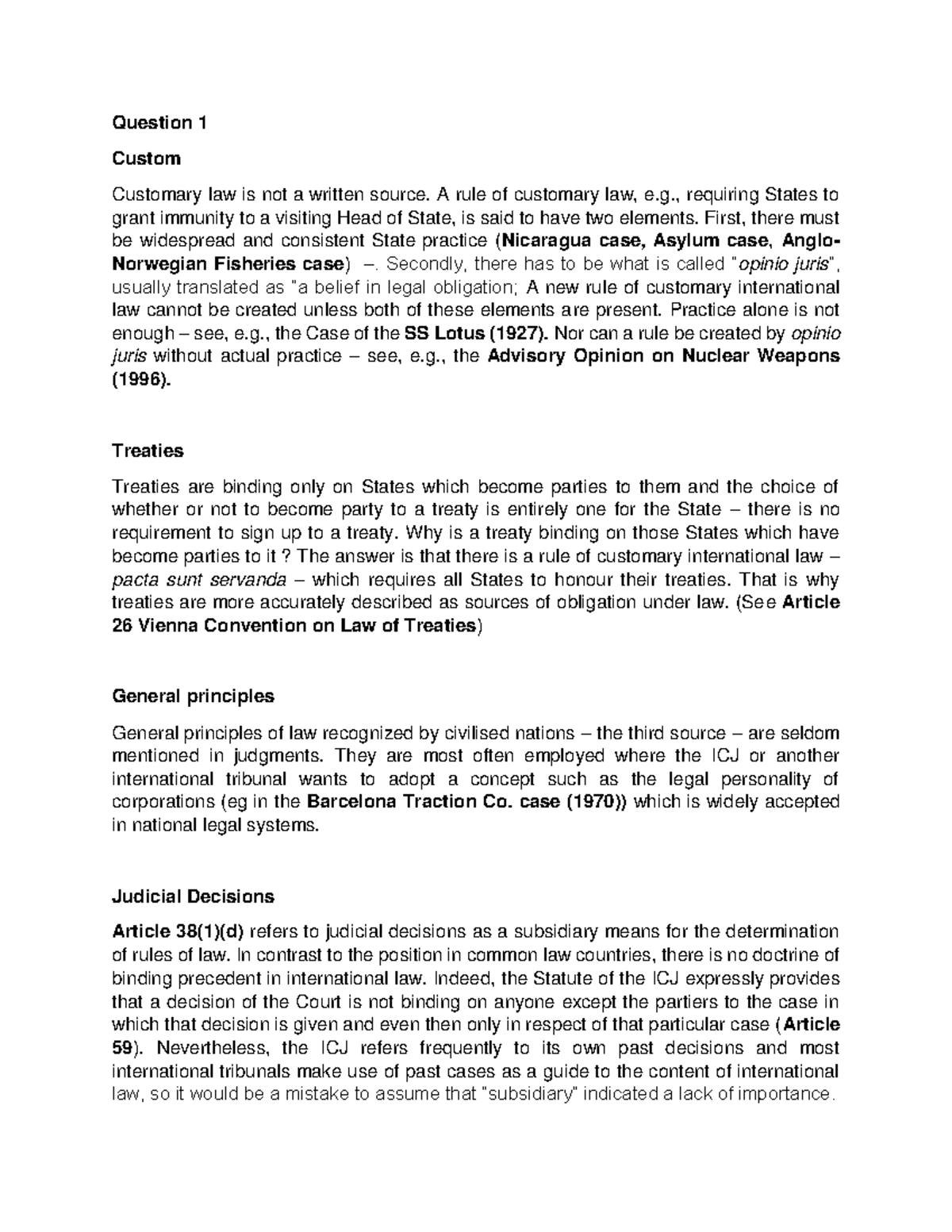 Answer PLAN - Question 1 Custom Customary law is not a written source ...