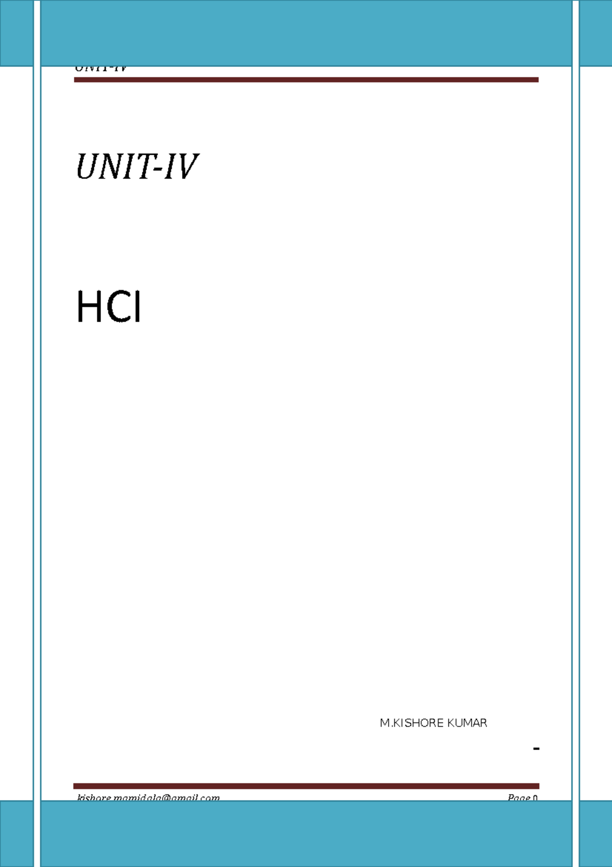 Human Computer Interaction - UNIT -4 - UNIT-IV HCI M KUMAR Contents: Screen Designing Design ...