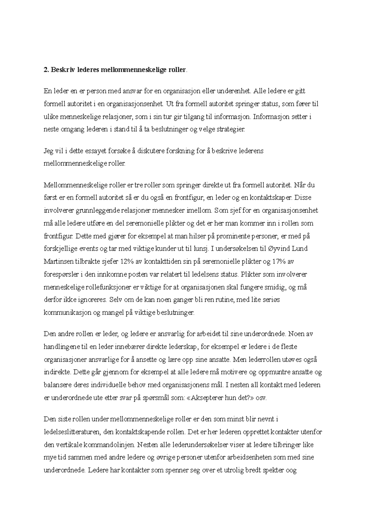 Pol arbeidskrav - 2. Beskriv lederes mellommenneskelige roller. En leder en er person med ansvar ...