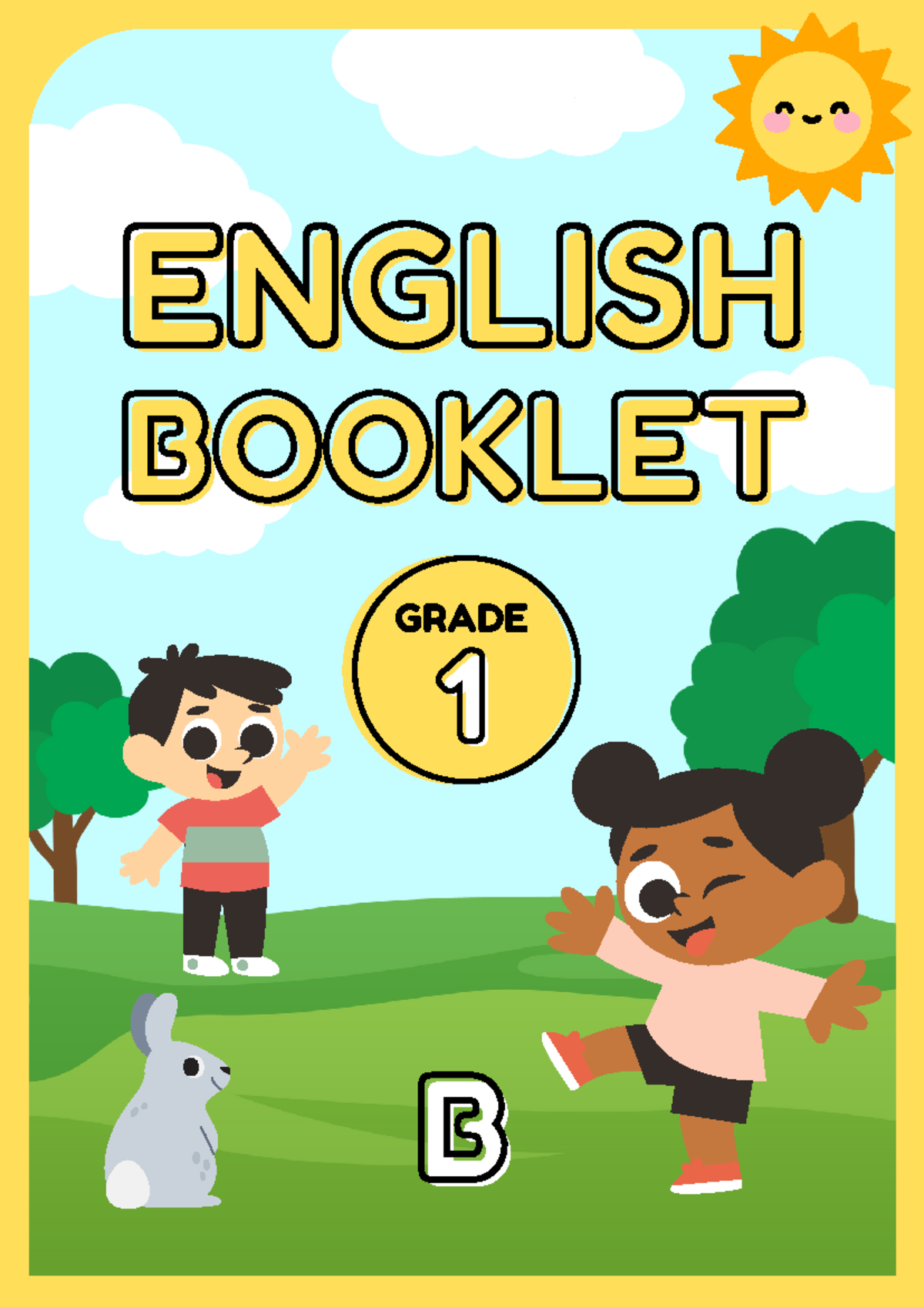 Grade 1 English Booklet B - ENGLISHENGLISH GRADE 11 BOOKLET BOOKLET B B ...