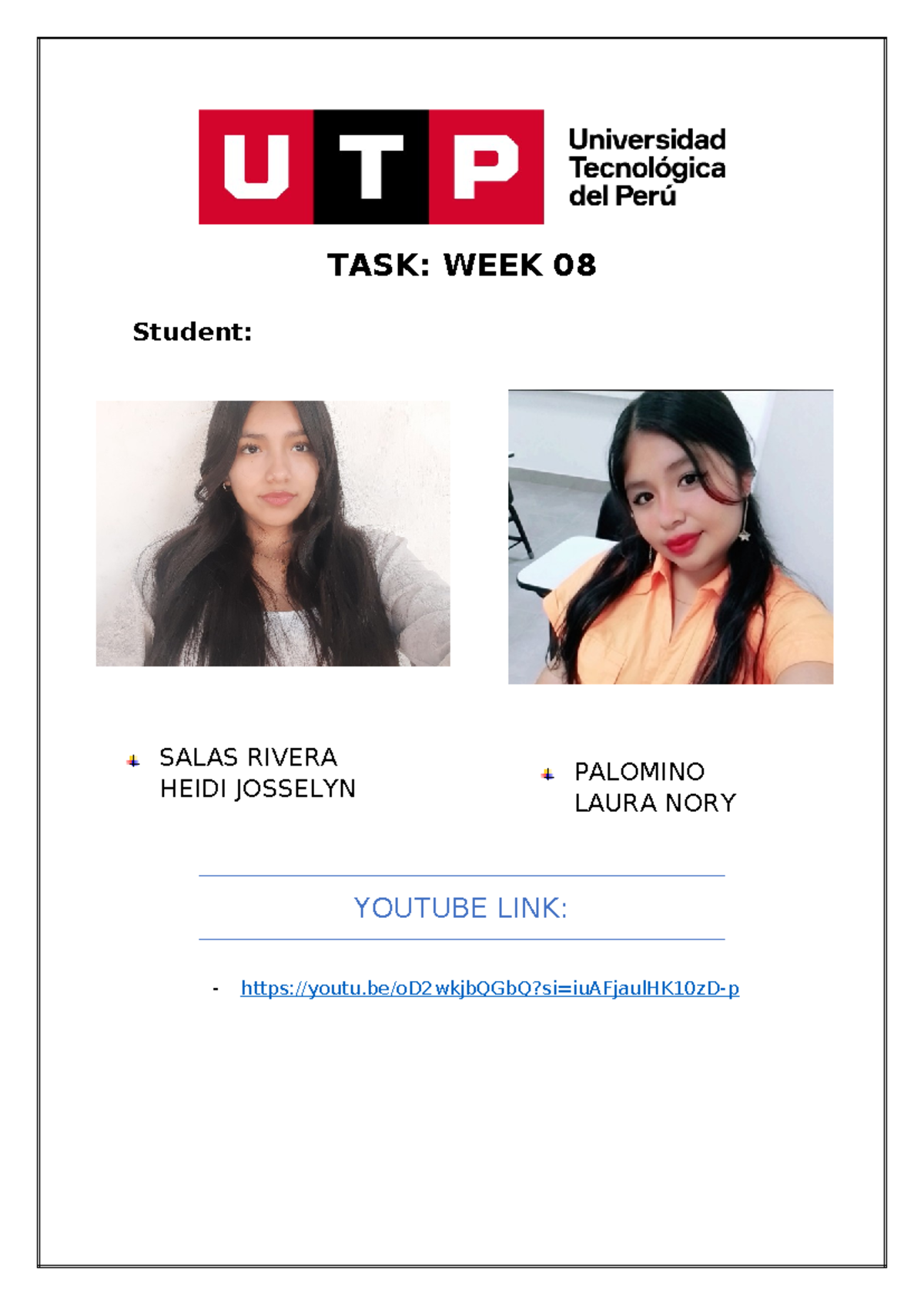 Ingles III - Week 08 - ingles, tarea - TASK: WEEK 08 Student: YOUTUBE LINK: - - Studocu