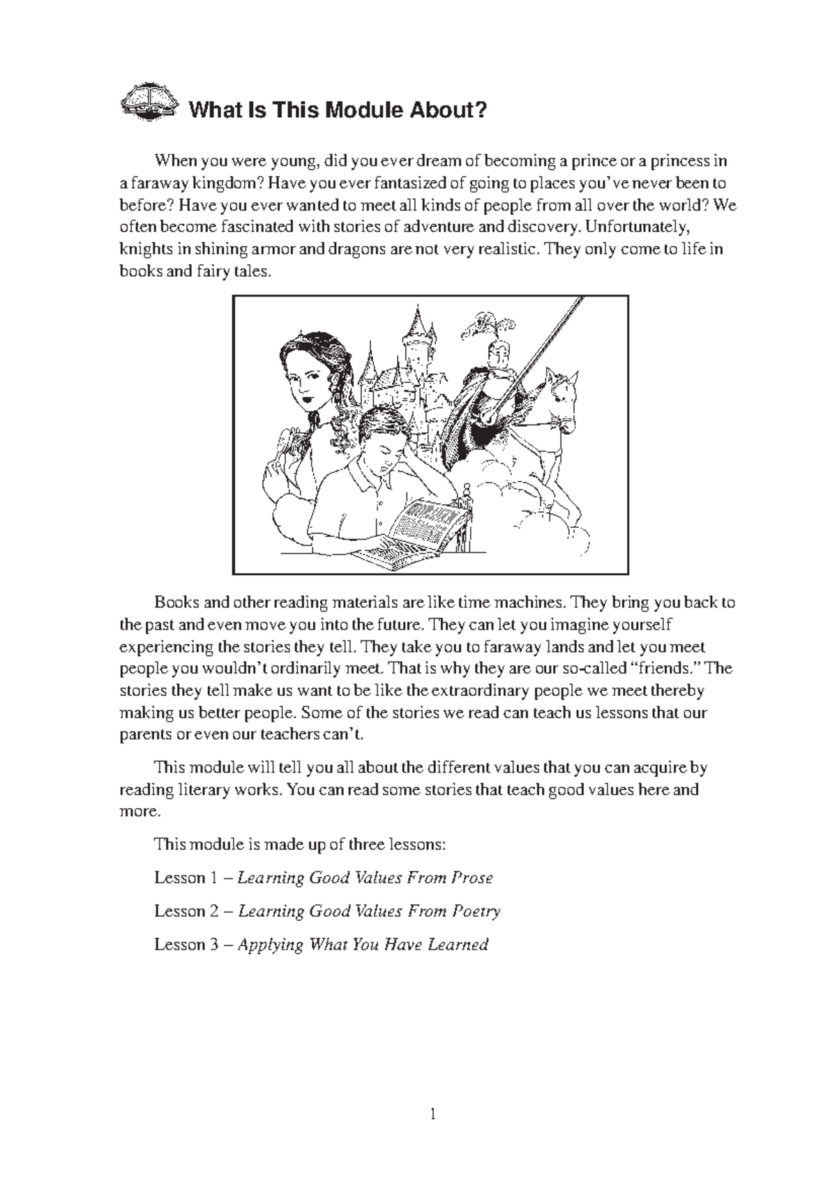 Learning Good Values from Literature - What Is This Module About? When ...