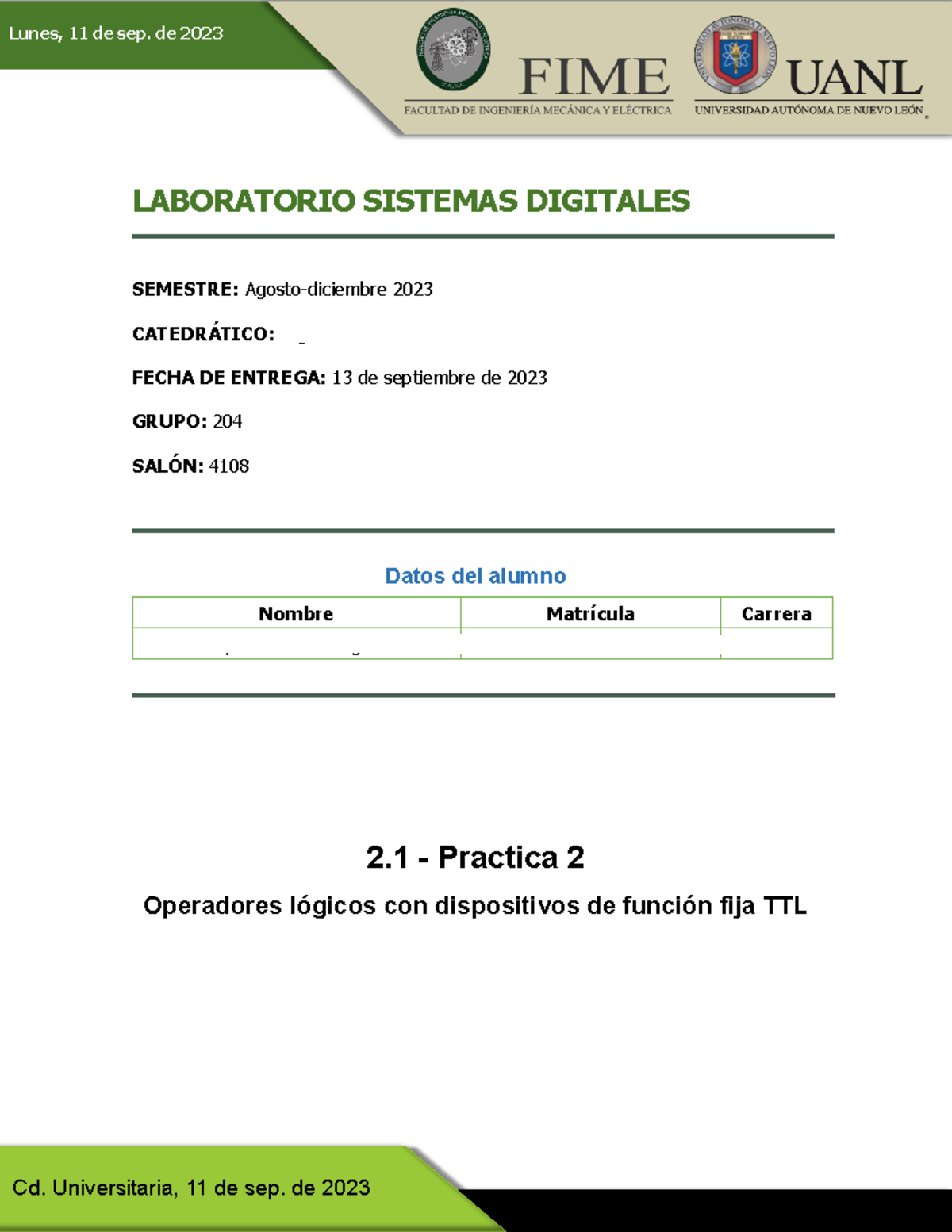 2.1 - Practica 2 - LABORATORIO SISTEMAS DIGITALES Datos del alumno 2 - Practica 2 Operadores ...
