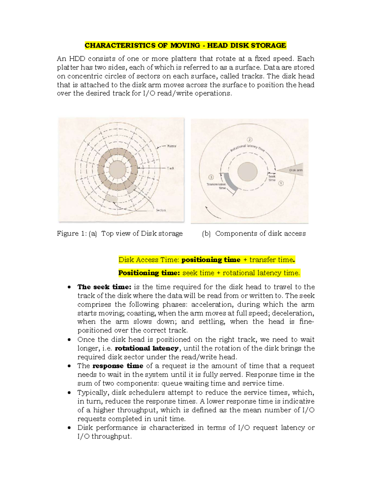 Rotational-Optimization - CHARACTERISTICS OF MOVING - HEAD DISK STORAGE An HDD consists of one ...