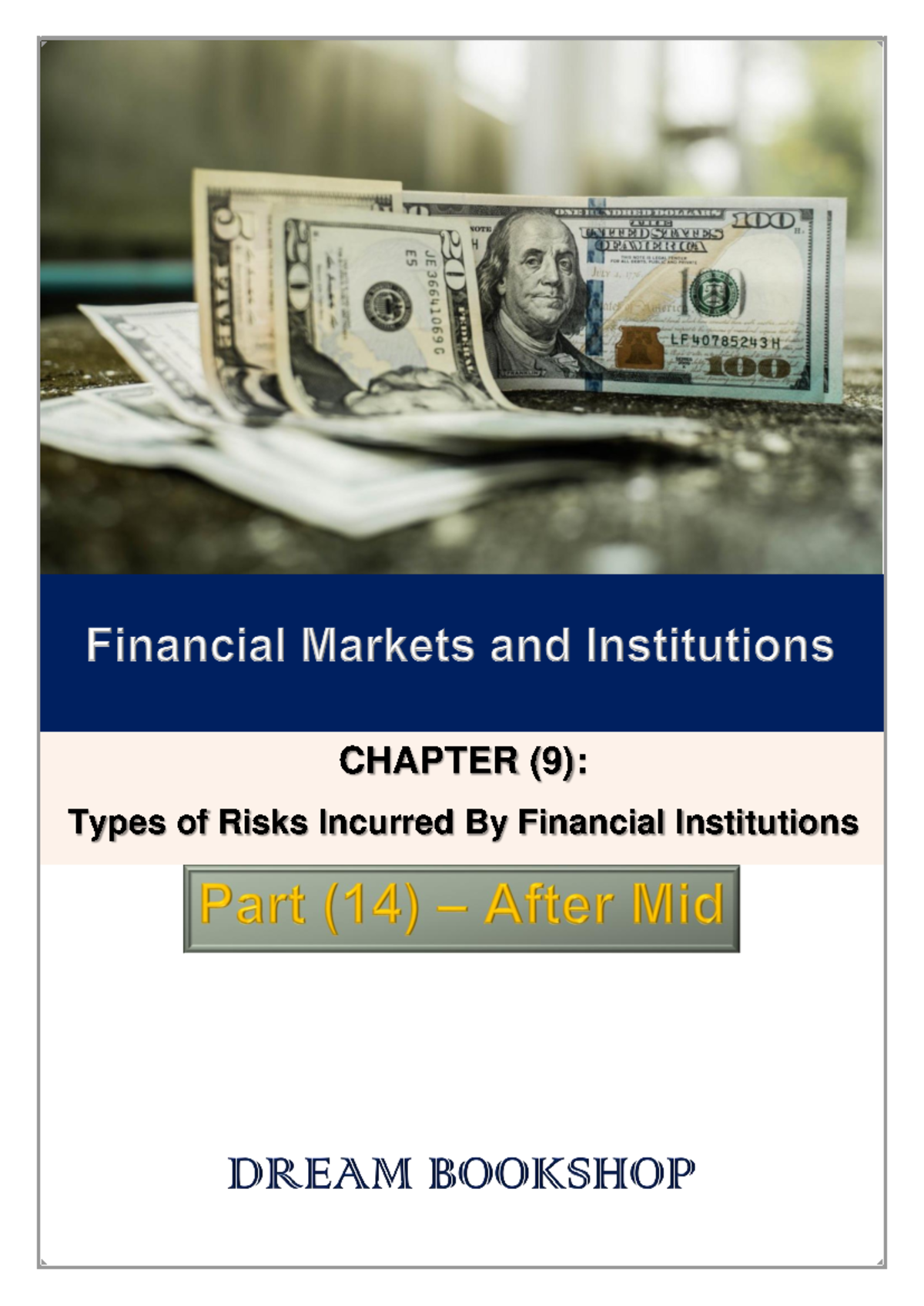 Part (14) after mid financial - CHAPTER ( 9 ): Types of Risks Incurred ...