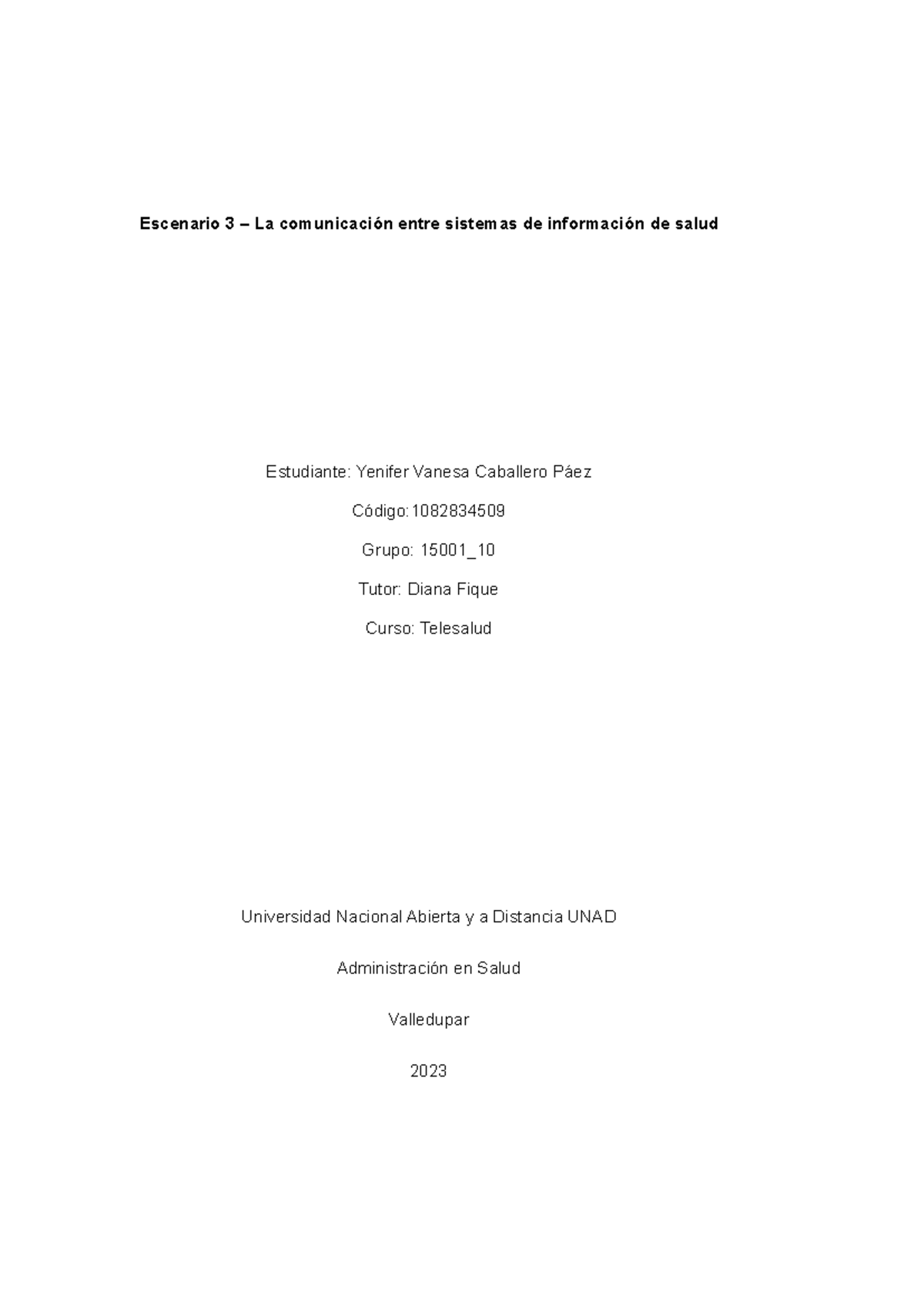 Escenario 3Yenifer Caballero - Escenario 3 – La comunicación entre sistemas de información de ...