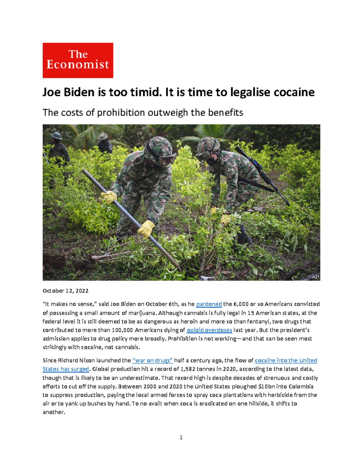Cocaine economist - 1 Joe Biden is too timid. It is time to legalise ...