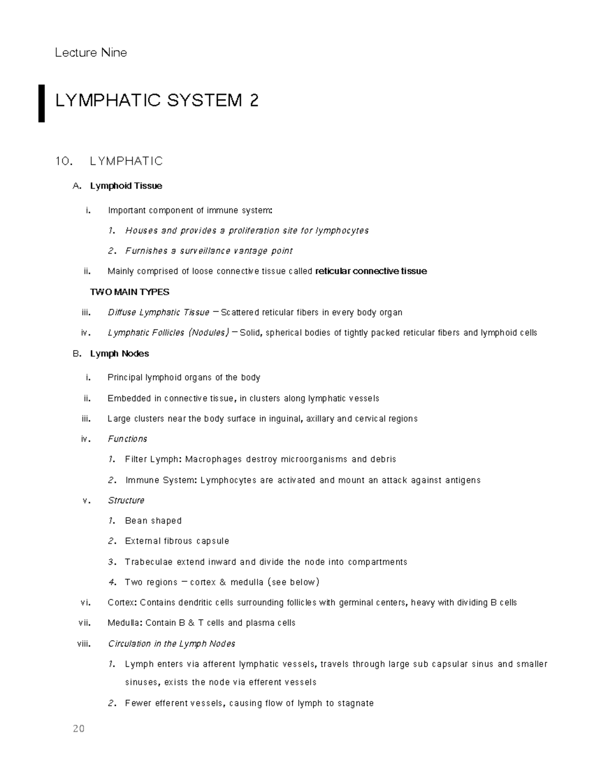 Lymphatic System 2 - 20 Lecture Nine LYMPHATIC SYSTEM 2 10. LYMPHATIC A ...