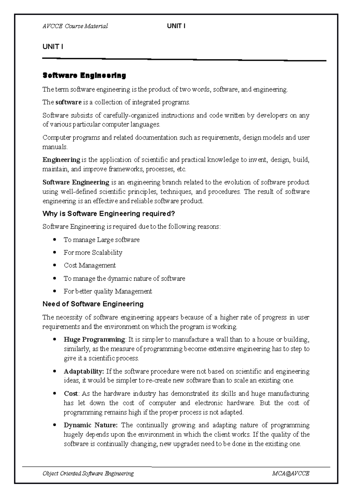 Unit I - UNIT I Software Engineering The term software engineering is the product of two words ...