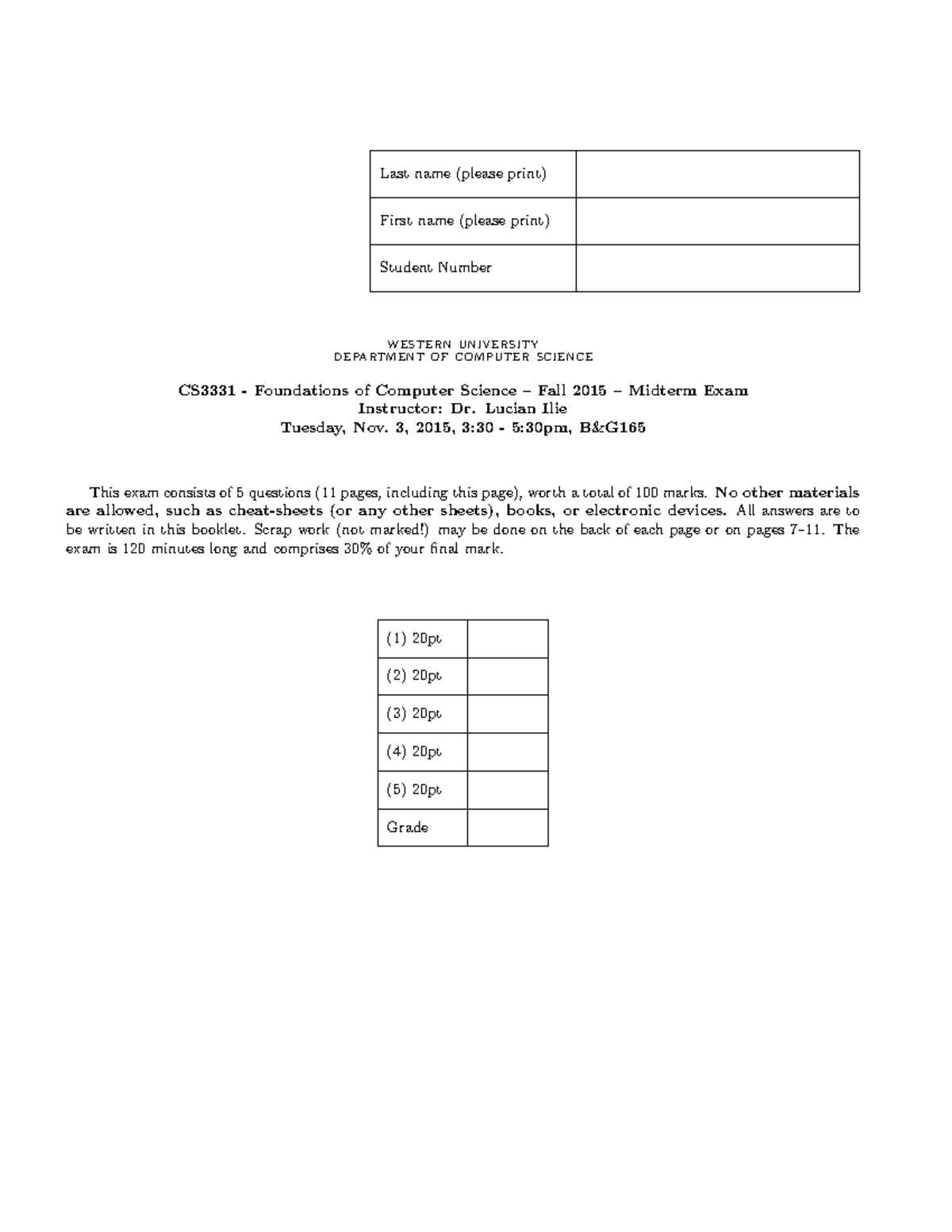 Midterm sample - Last name (please print) First name (please print) Student Number department of ...