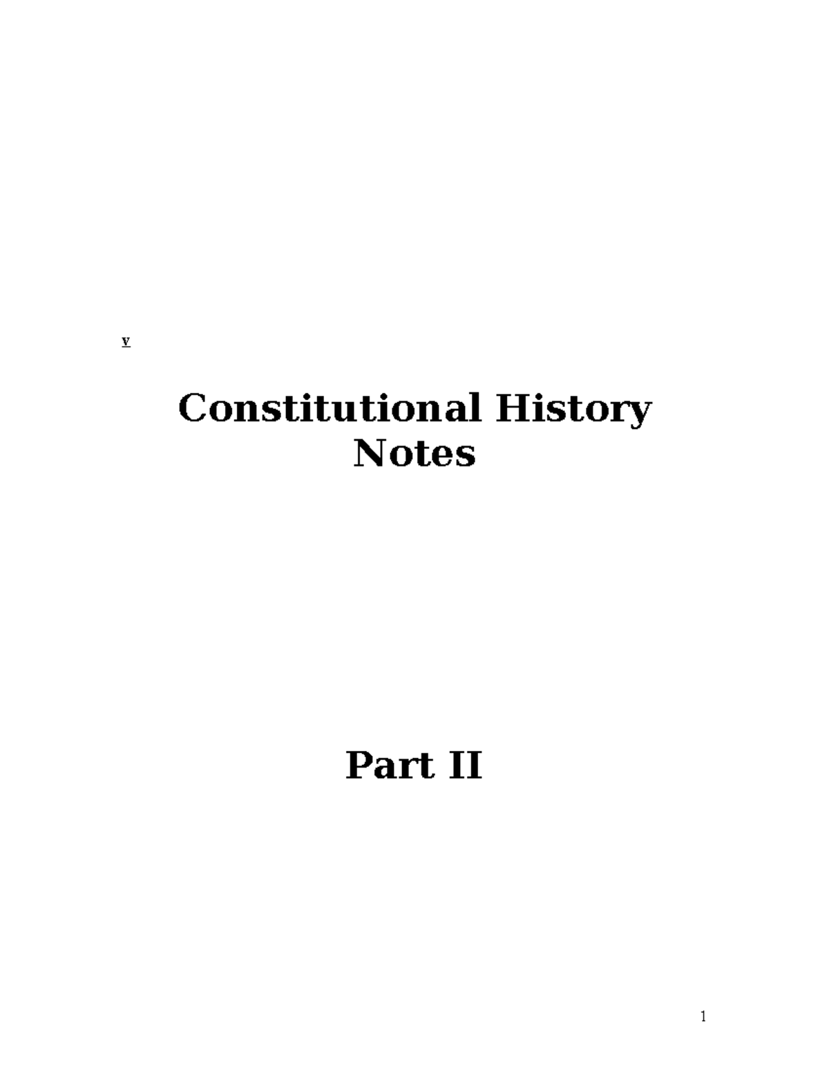 Constitutional History Part II - v Constitutional History Notes Part II ...