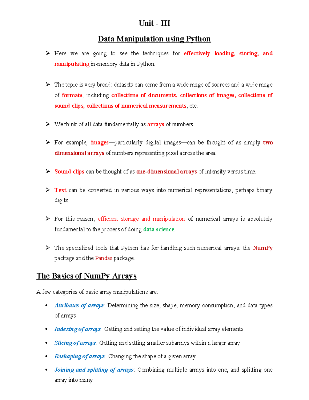 Unit III Data Manipulation using Python - The topic is very broad: datasets can come from a wide ...