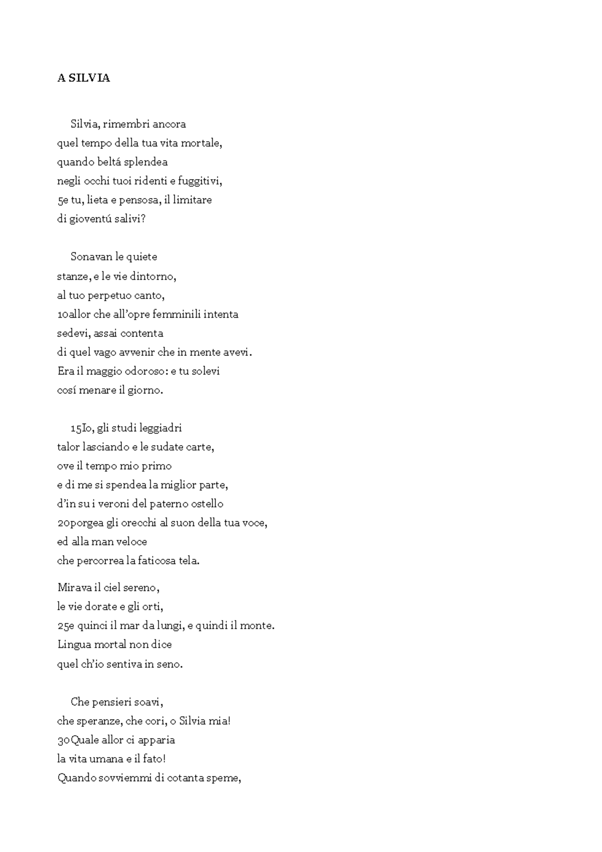 A Silvia - A SILVIA Silvia, rimembri ancora quel tempo della tua vita mortale, quando beltá ...