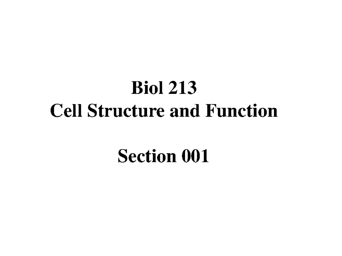 Power point chapter 1 - BIOL 213 - Cell Structure And Function - - StuDocu