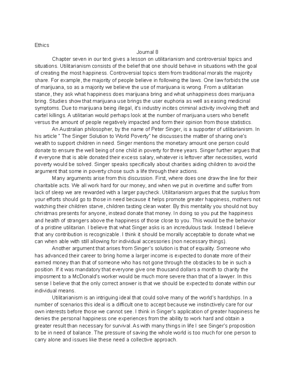 Ethics journal 8 - Ethics Journal 8 Chapter seven in our text gives a ...