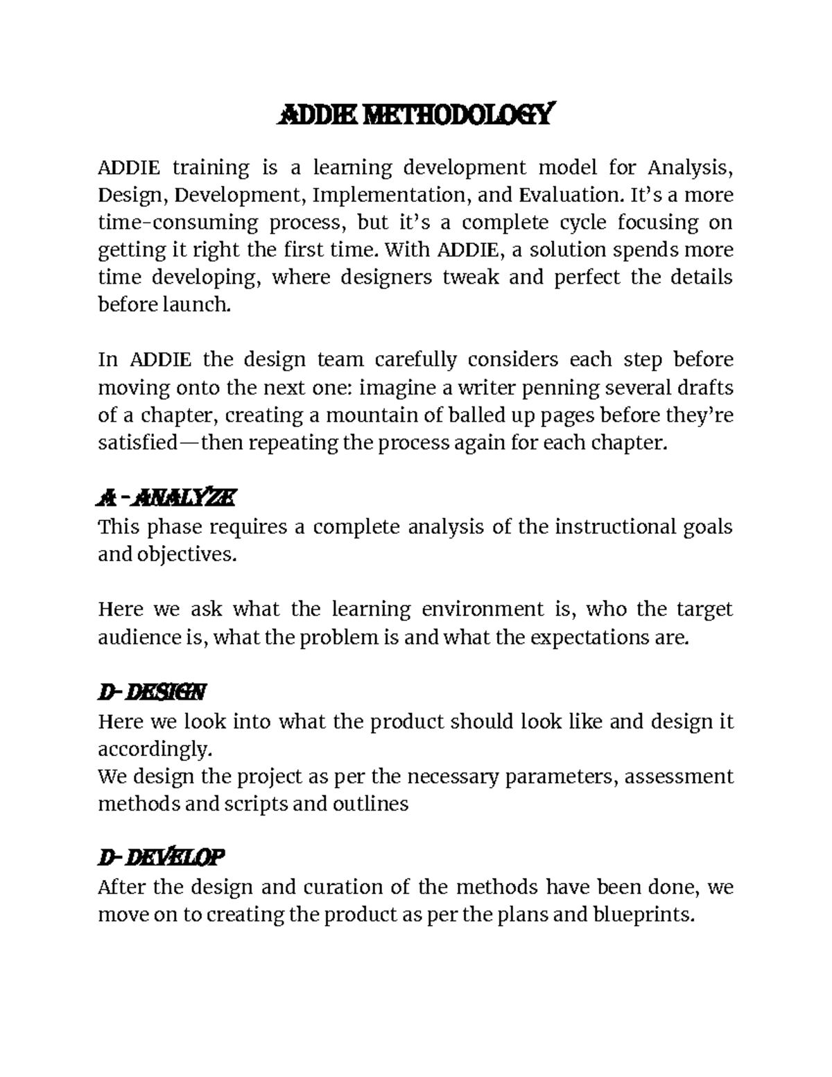 Addie Methodology - ADDIE METHODOLOGY ADDIE training is a learning ...