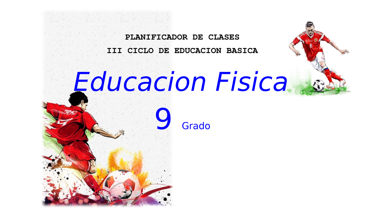 Planificador 9 EDUC. Fisica - PLANIFICADOR DE CLASES III CICLO DE EDUCACION BASICA Educacion ...
