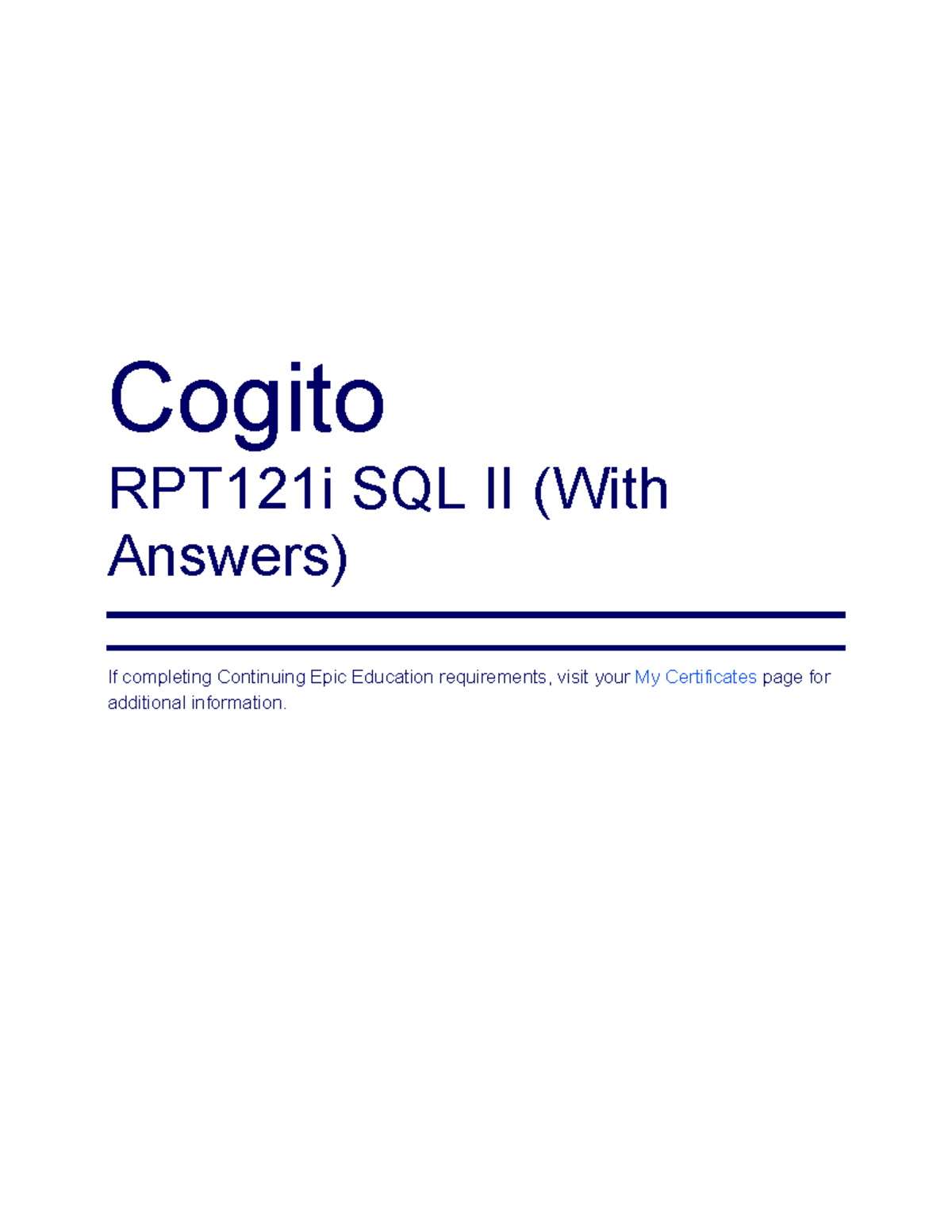 RPT121i SQL II (With Answers) - EpicUUID: 17F57095-A4F2-4949-A445-D703457F5DFC Cogito RPT121i ...