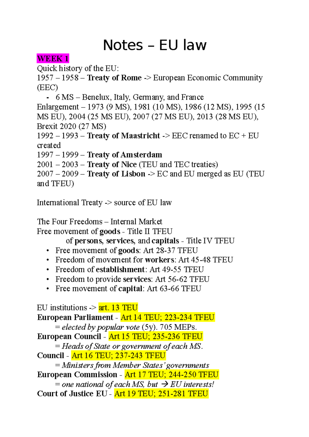 Summary notes - EU law - Notes – EU law WEEK 1 Quick history of the EU ...