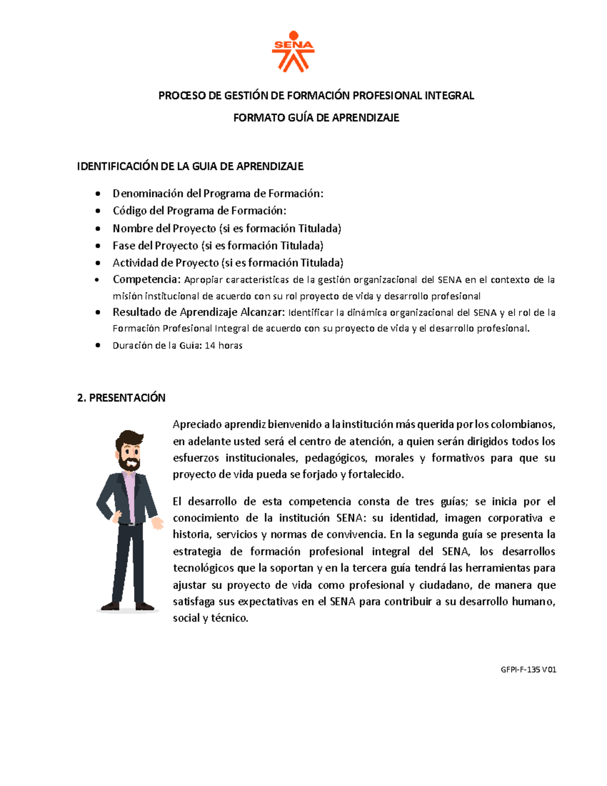 GFPI-F-135 Guía de Aprendizaje 1 - PROCESO DE GESTI”N DE FORMACI”N PROFESIONAL INTEGRAL FORMATO ...