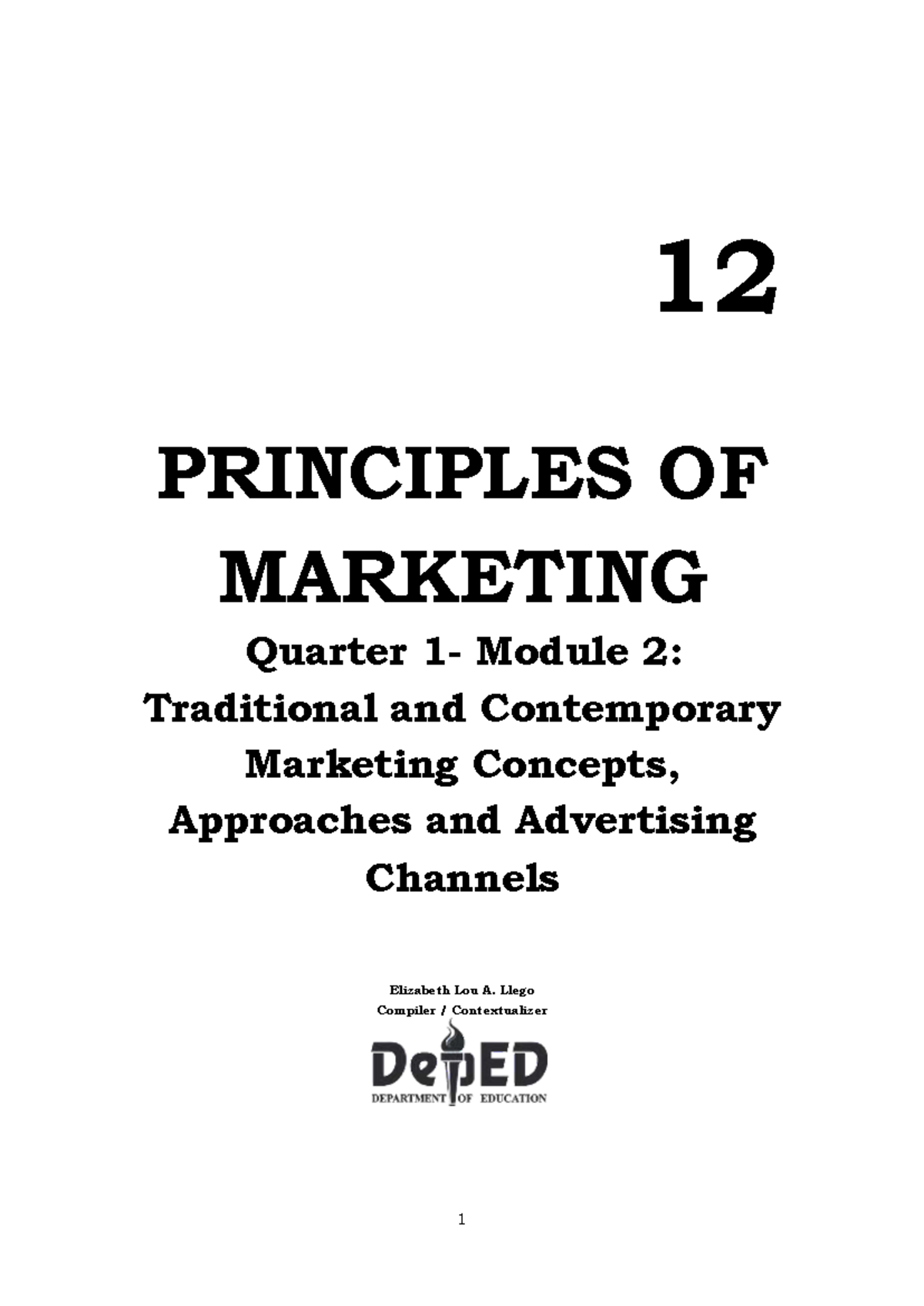TNHS Principles-OF- Marketing-Q1M2 - 12 PRINCIPLES OF MARKETING Quarter 1- Module 2: Traditional ...