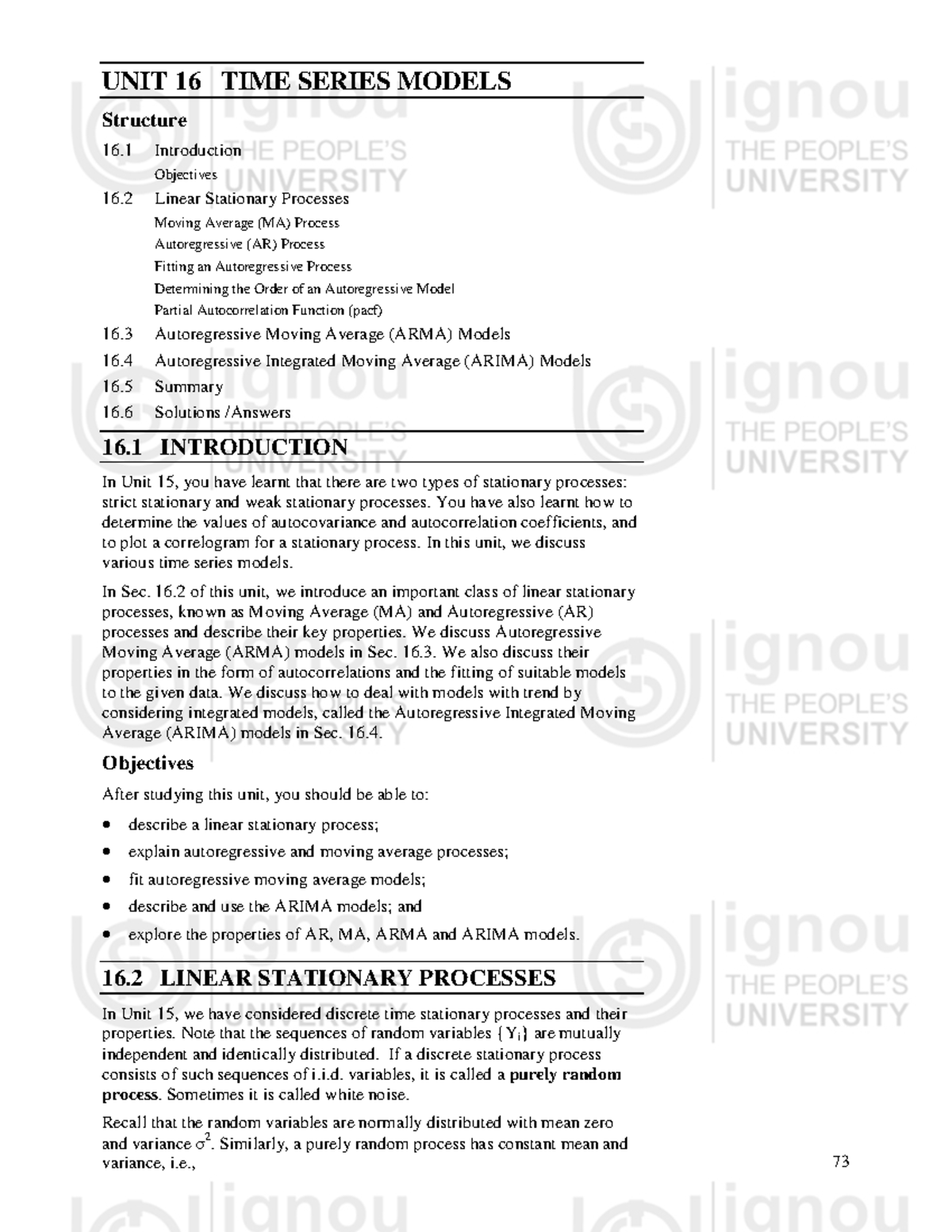 Arima-TIME Series - 73 UNIT 16 TIME SERIES MODELS Structure 16 Introduction Objectives 16 Linear ...
