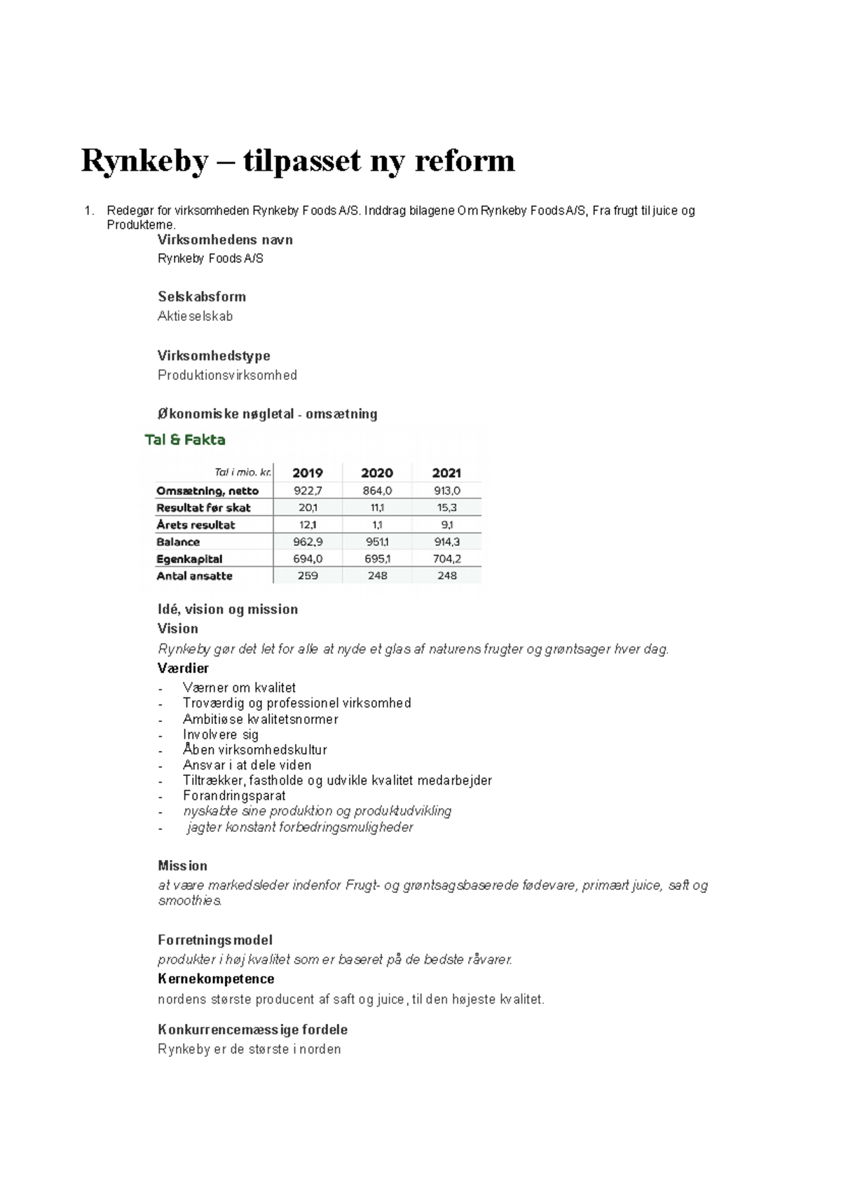 Rynkeby tilpasset ny reform - med vejledning - Rynkeby – tilpasset ny reform 1. Redegør for ...