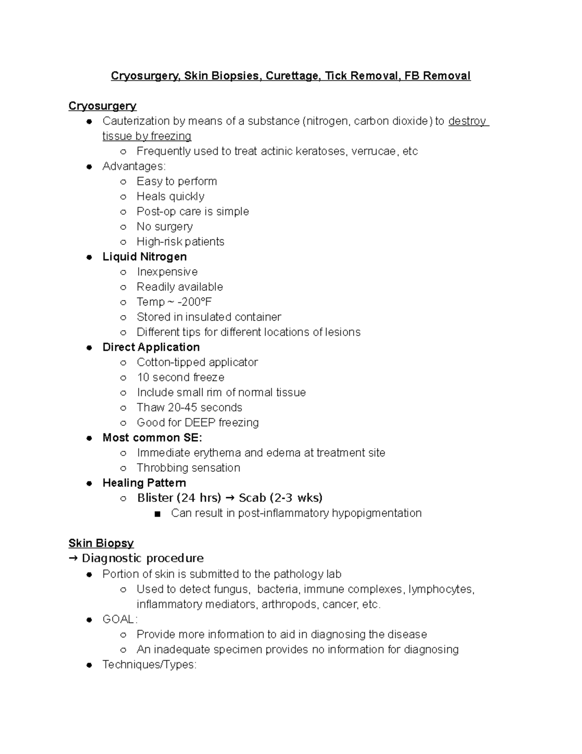 Cryosurgery, Skin Biopsies, Curettage, Tick Removal, FB Removal ...